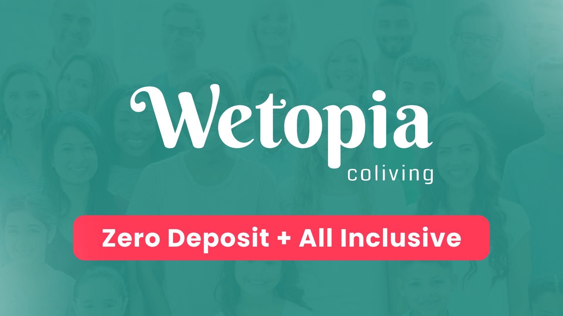 Zero Deposit and All-Inclusive Room Rental | Wetopia Coliving